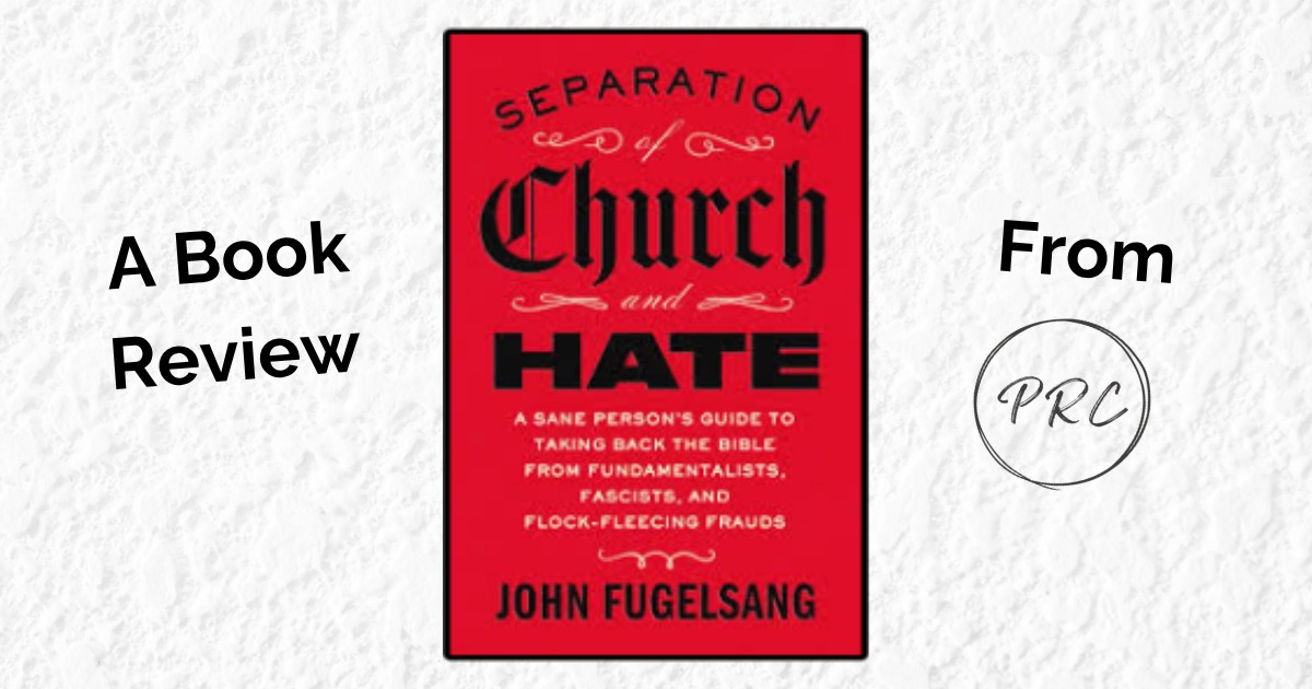 Separation of Church and Hate - PRC - Practical Resources for Churches